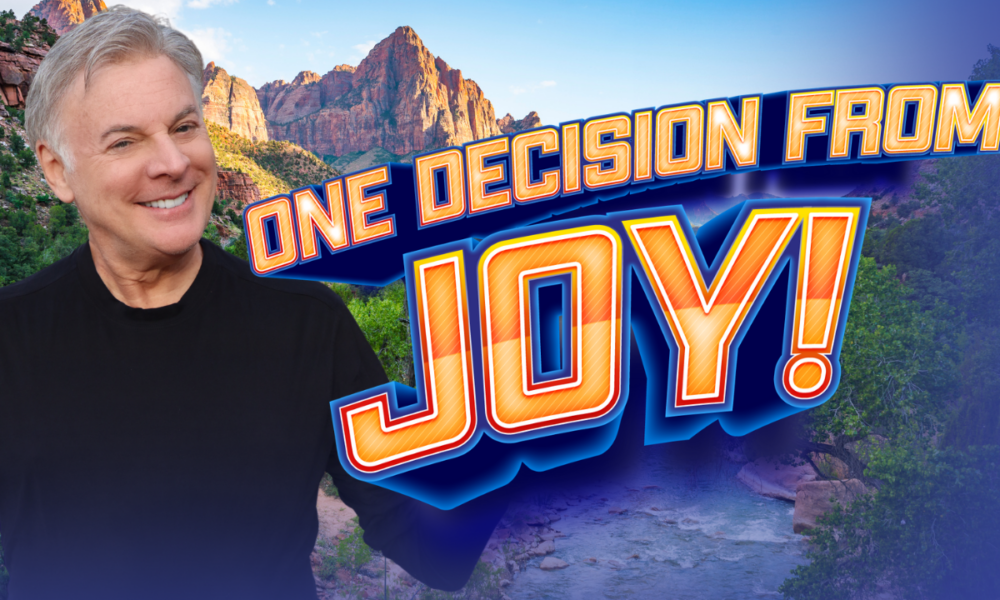 You’re One Decision Away from Sheer Joy – This Simple Trick will Shift ...