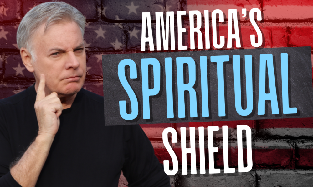 The Spiritual Shield Over America—Why Your Prayers Matter More Than ...